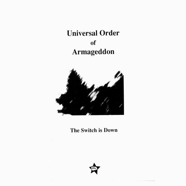 Universal Order Of Armageddon – The Switch Is Down (SECONDHAND)