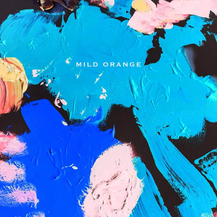 Mild Orange – Mild Orange | Vinyl | CD